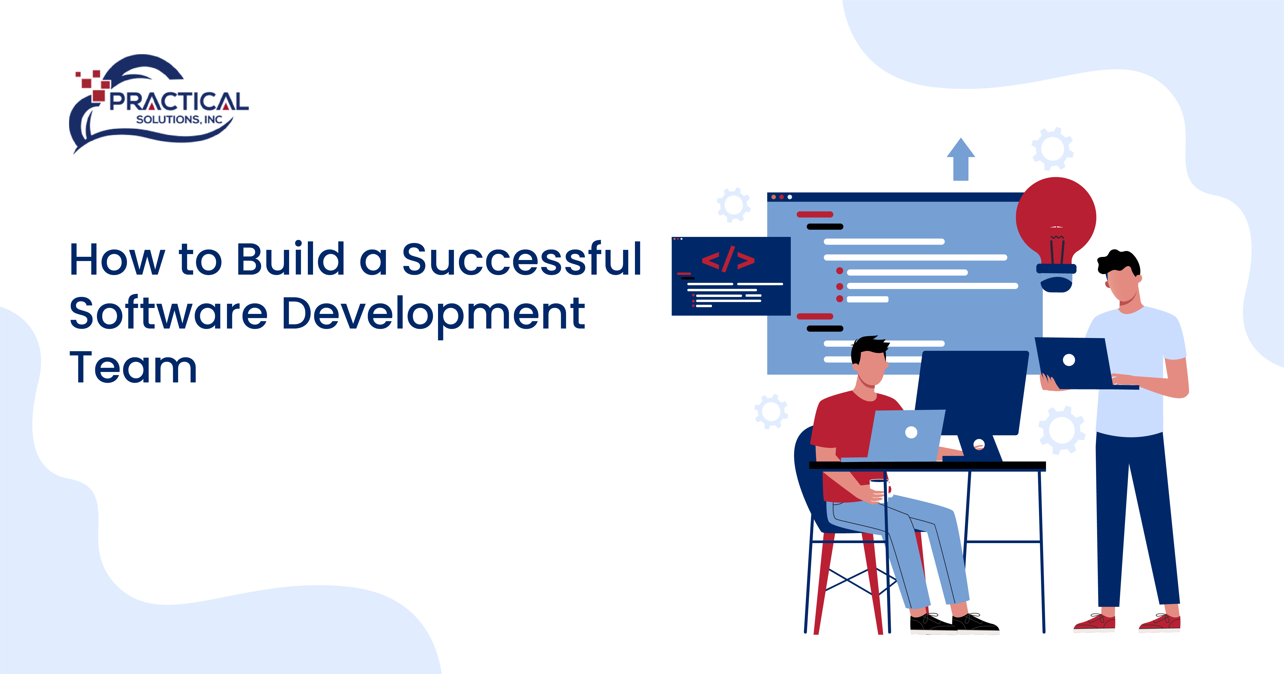 How to Build a Successful Software Development Team